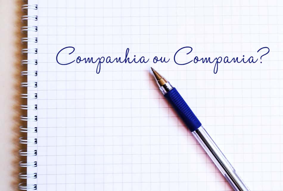 Companhia ou Compania? Saiba mais! - Grupo Escolar